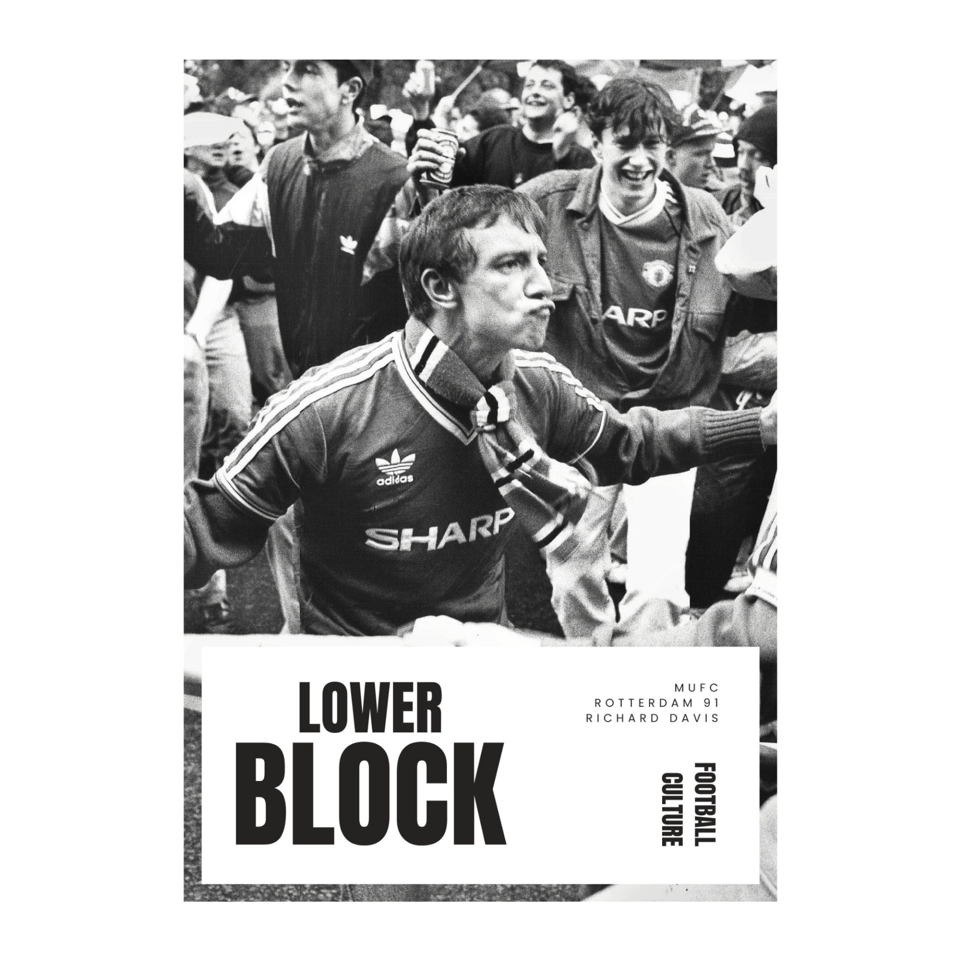 MUFC Rotterdam 91 | Richard Davis - Lower Block